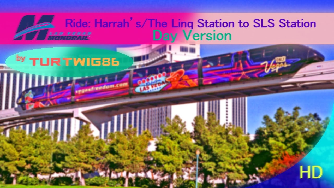Las Vegas Monorail Ride: Harrah's/The Linq Station to SLS Station (HD ...