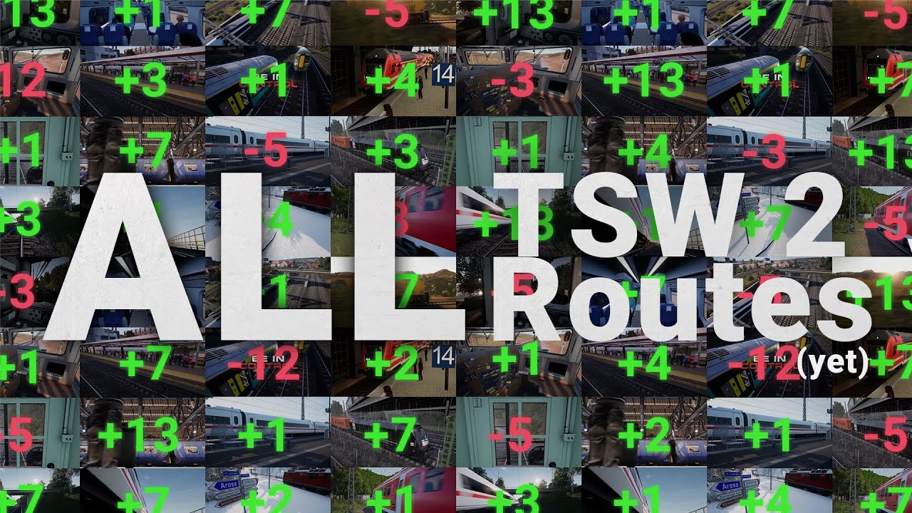 All TSW 2 routes (yet) compared in detail I Train Sim World 2 [4K/HDR ...
