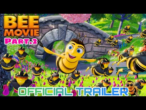 Bee Movie Part 2- OFFICIAL TRAILER