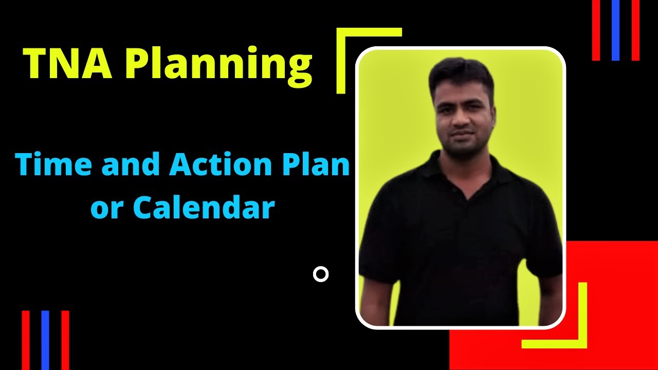 Time and Action Plan in Apparel industry । TNA Plan - YouTube