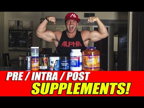 Pre/Intra/Post Workout Supplements for Bodybuilding (2017 UPDATED ...