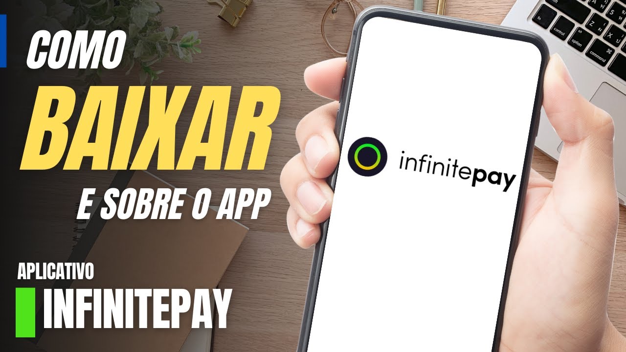 Como baixar e instalar o aplicativo do INFINITEPAY no seu celular - YouTube