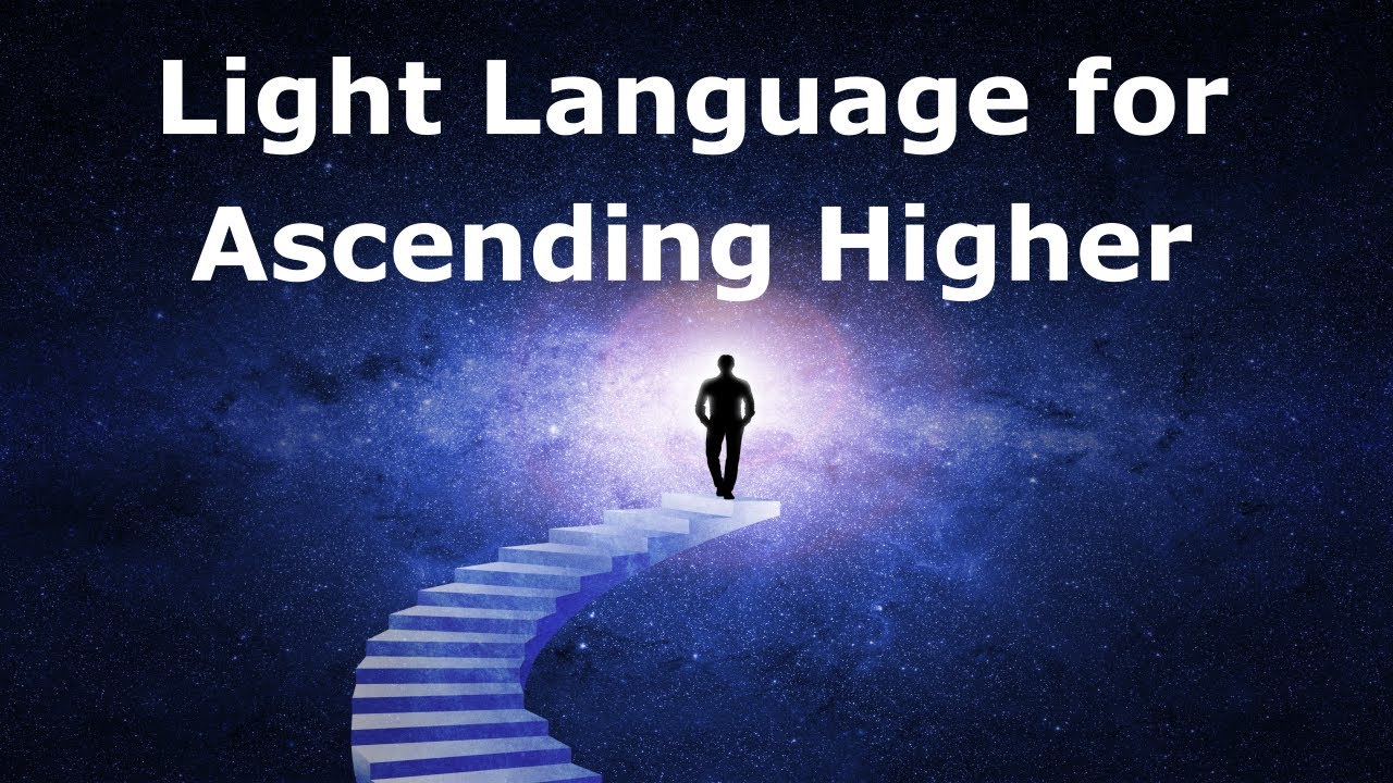Ascend Higher with Light Language - YouTube