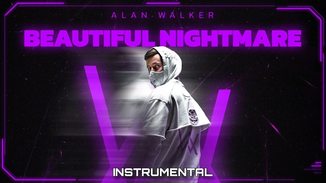 Alan Walker feat. Bludnymph - Beautiful Nightmare (Instrumental) - YouTube