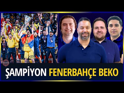 ŞAMPİYON FENERBAHÇE! | Fenerbahçe Beko - Monaco Maç Sonu | Sezon Değerlendirmesi | EuroLeague Finali