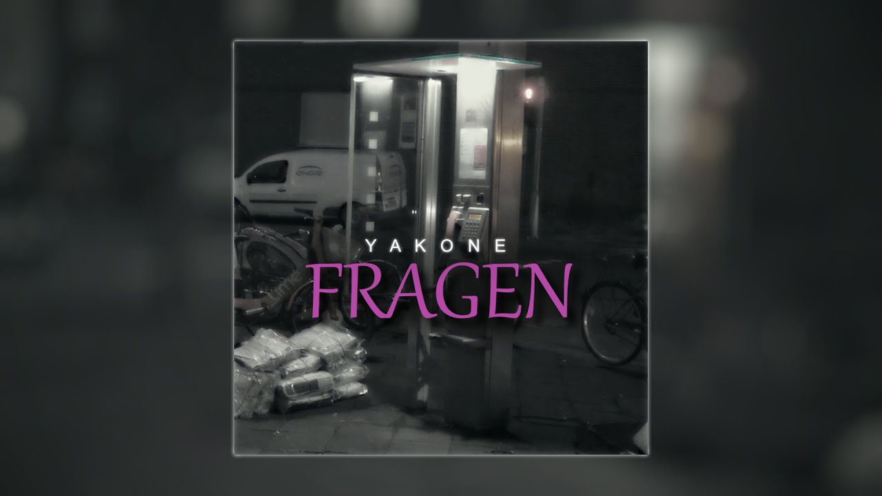Yakone - Fragen (prod. by 38 Beats) - YouTube