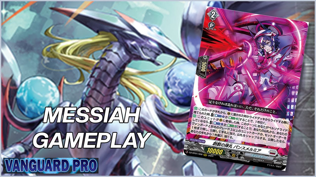 Messiah Gameplay & Decklist - VANGPRO【Cardfight!! Vanguard】 - YouTube