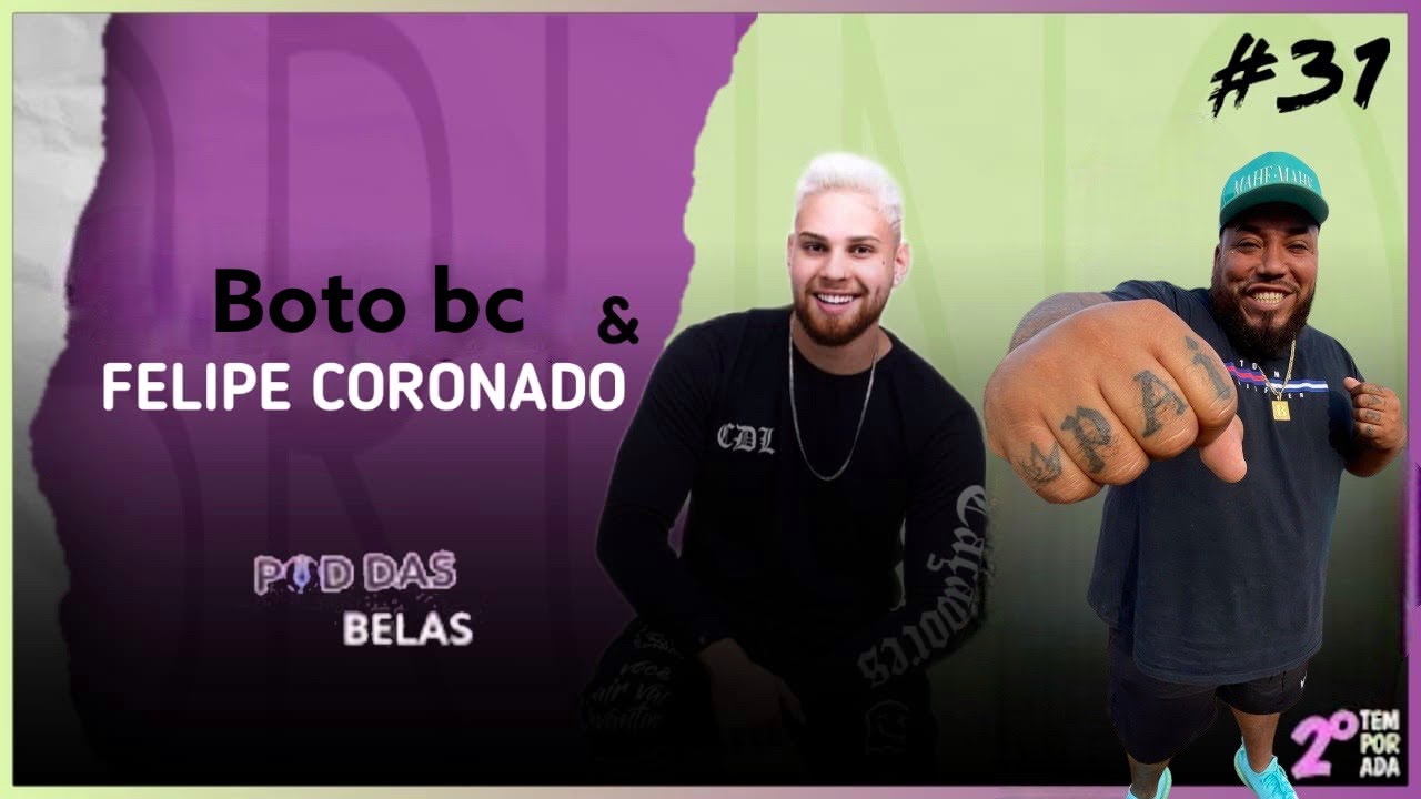 #31 FELIPE CORONADO E BOTO BC - YouTube