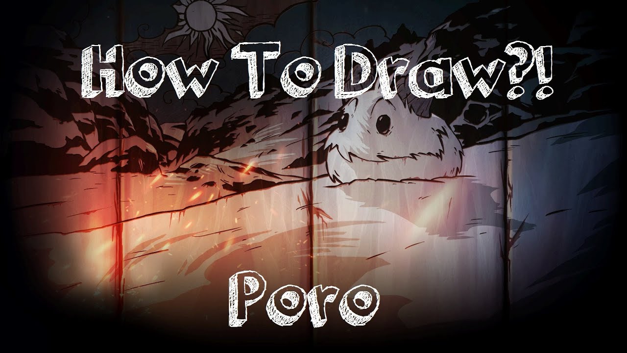 How To Draw?! | League of Legends- Poro - YouTube