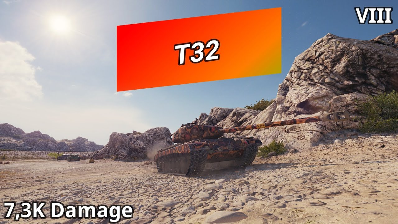 T32 (7,3K Damage) | World of Tanks - YouTube