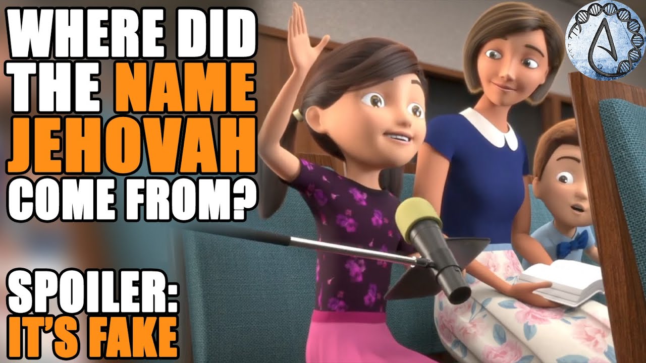 Where did the name Jehovah come from? Are Jehovah's Witnesses correct ...