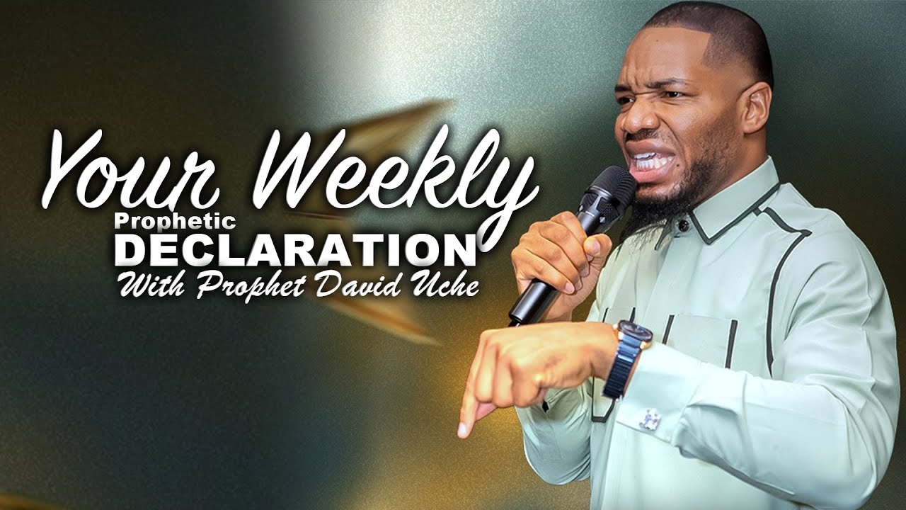 WEEKLY BLESSINGS WITH PROPHET DAVID UCHE - YouTube