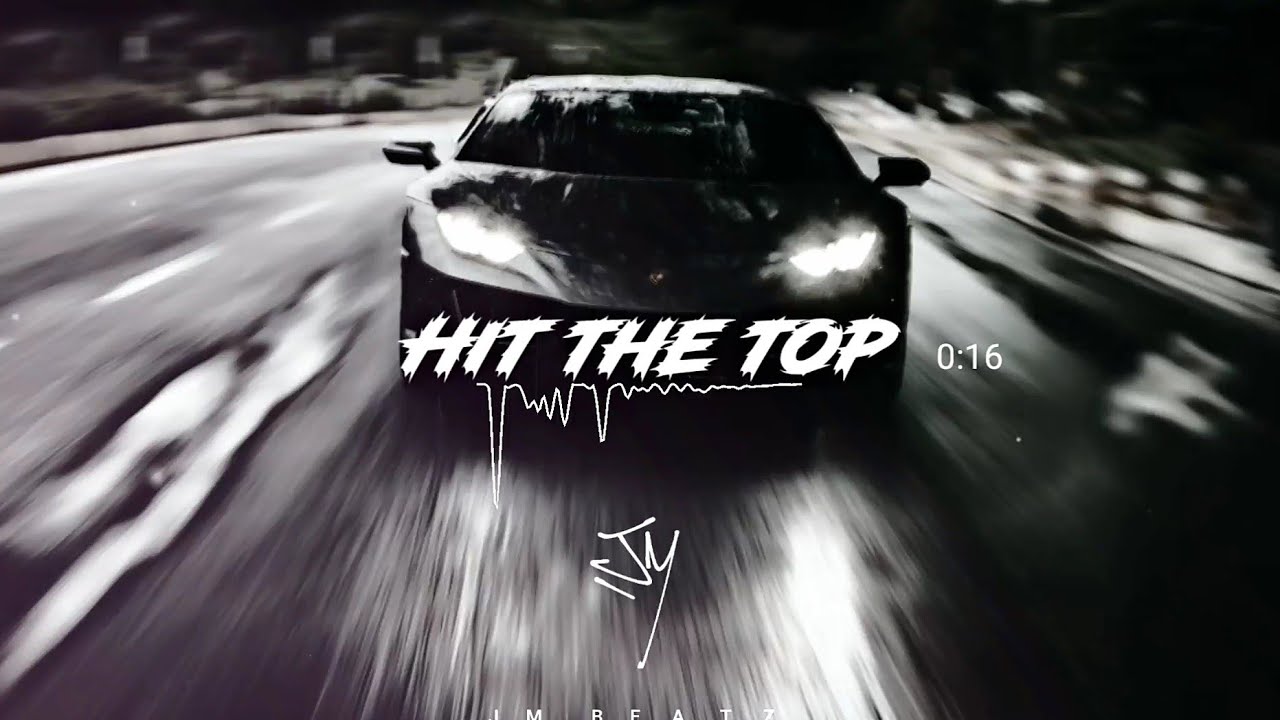 Hard Type Beat "Hit The Top" Hard Trap Beat | Rap Instrumental 2022 ...