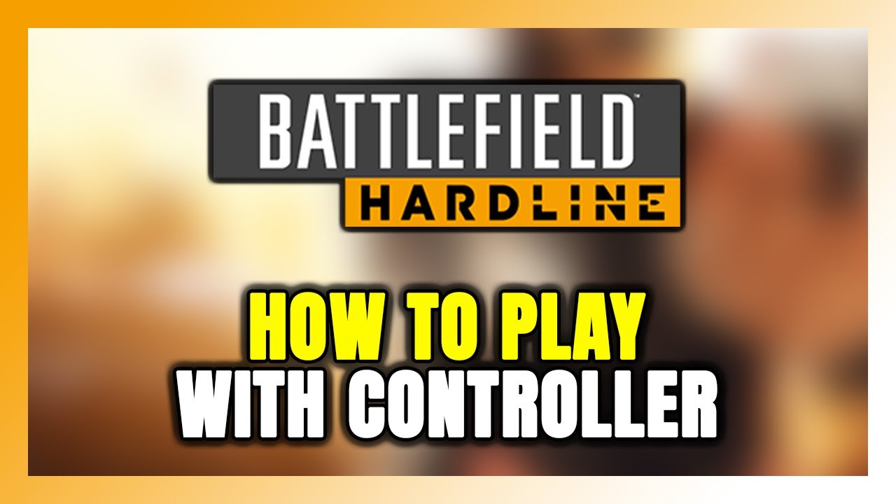 How to Play Battlefield Hardline With Controller on PC! - YouTube