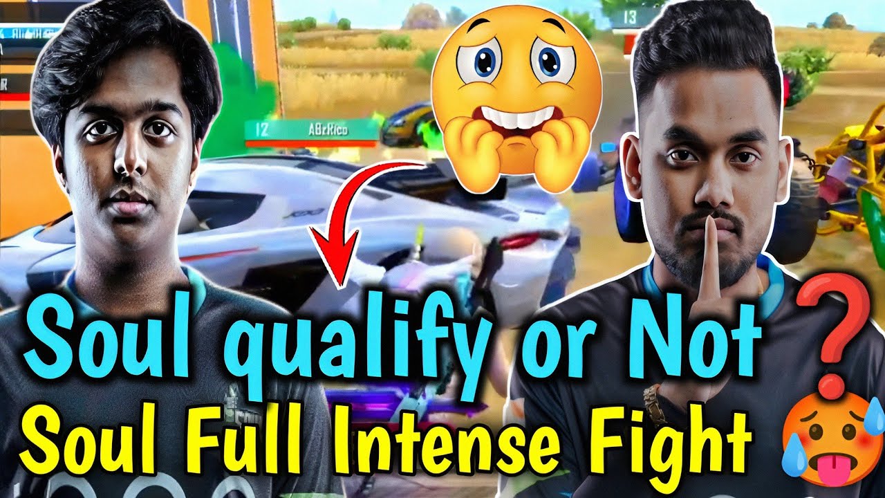 Soul Qualify or Not 🥵 Soul last match • Soul intense fight for ...