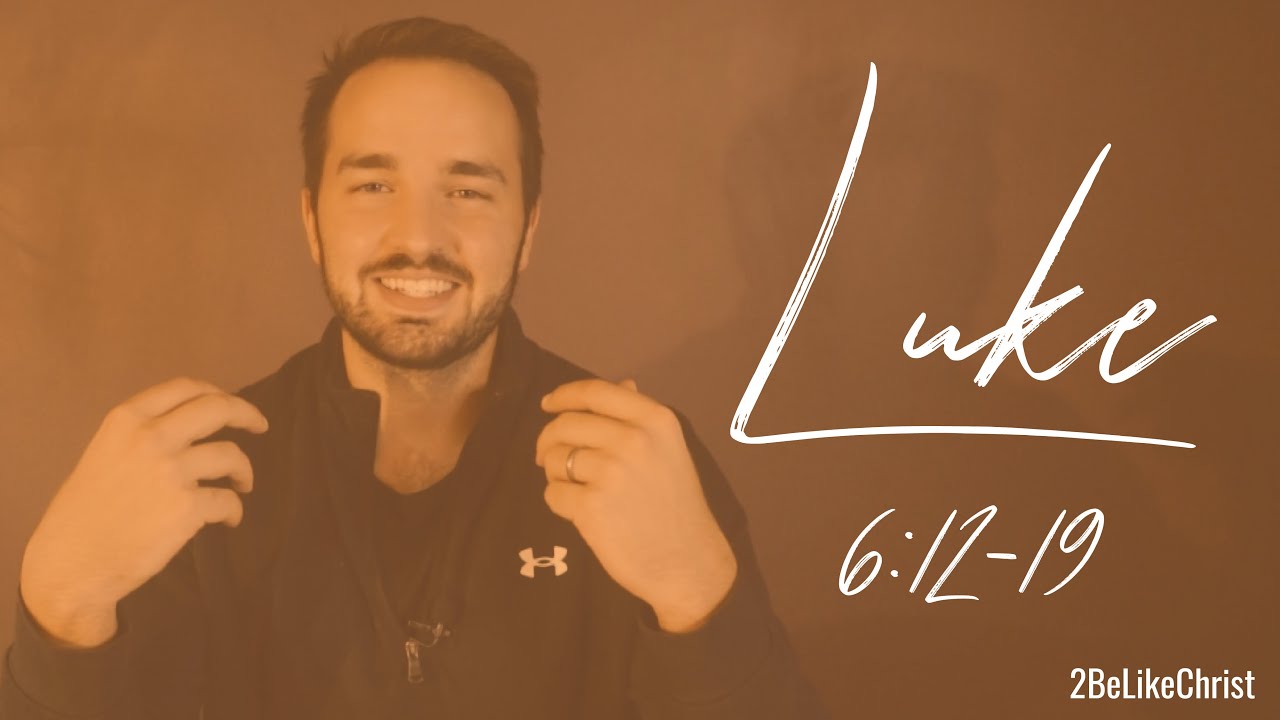 LUKE 6:12-19 - Jesus Picks His 12 Apostles - YouTube