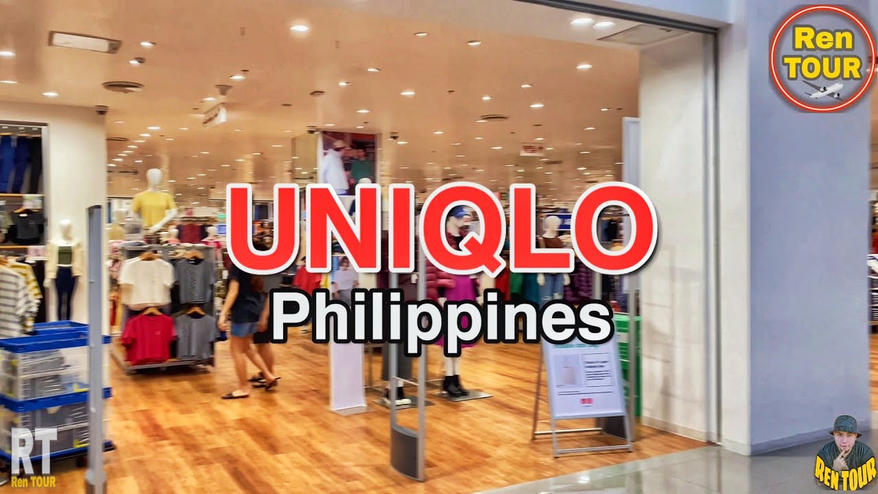 UNIQLO Philippines | 4k 𝗨𝗛𝗗 | @RenTOUR - YouTube