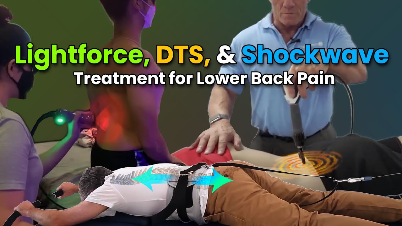 Lower Back Pain Treatment with Chattanooga Lightforce, DTS, and RPW ...