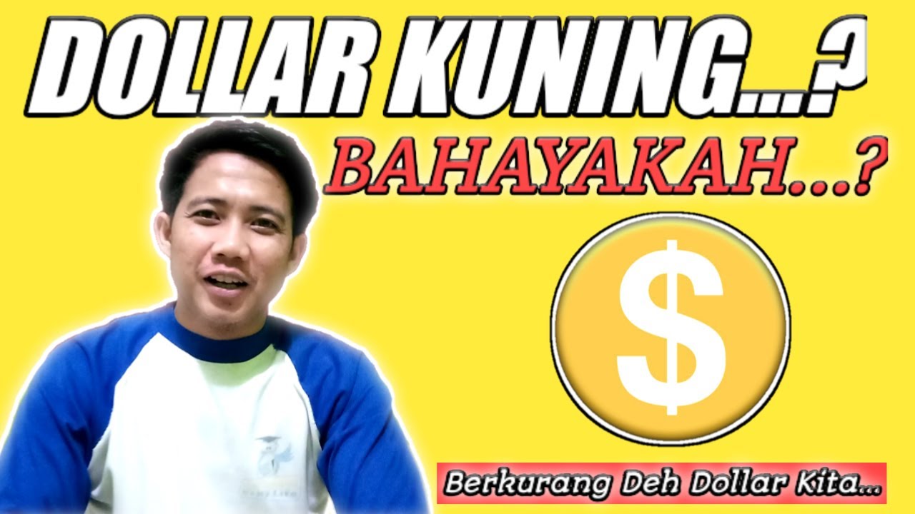 Apa Itu DOLLAR KUNING Pada YOUTUBE..? Apa Efeknya Bagi Video Kita ...