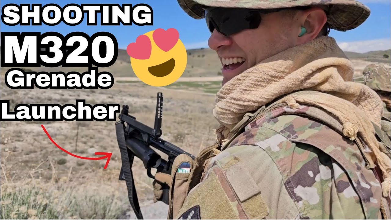 Shooting M320 Grenade Launcher - YouTube