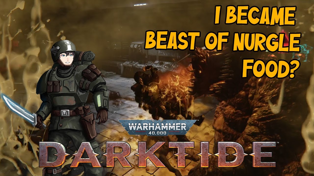 I BECAME BEAST OF NURGLE FOOD? || Warhammer 40k: Darktide - YouTube