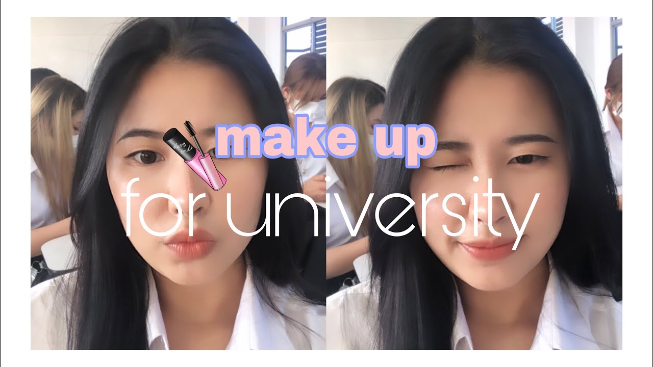 Ping Yada : makeup for university 💄💖 - YouTube