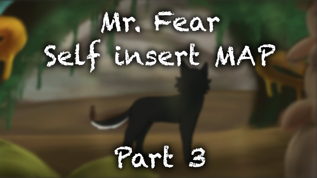 [Mr. Fear | part 3 ] | Multifandom Self-Insert Villain Encounter MAP - YouTube