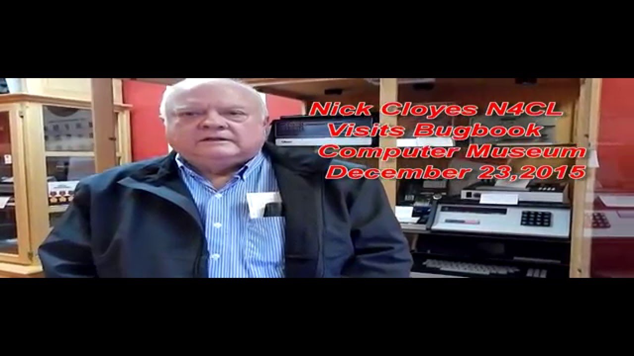 Nick Cloyes N4CL Visits Museum video 12 23 15 - YouTube