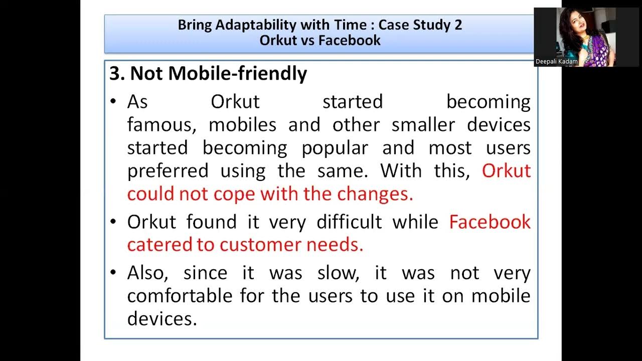 Bring Adaptability with Time : Case Study 2 : orkut vs facebook - YouTube