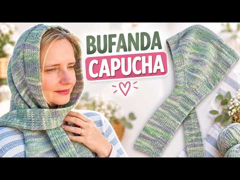 🧣 Cómo tejer BUFANDA CAPUCHA a dos agujas ✨ Muy fácil paso a paso