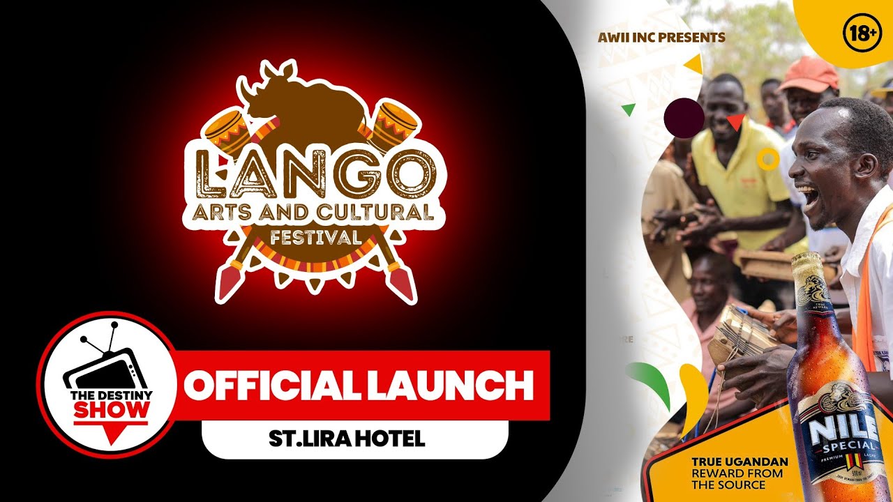 Official Launch for Lango Arts and CULTURAL FESTIVAL - YouTube