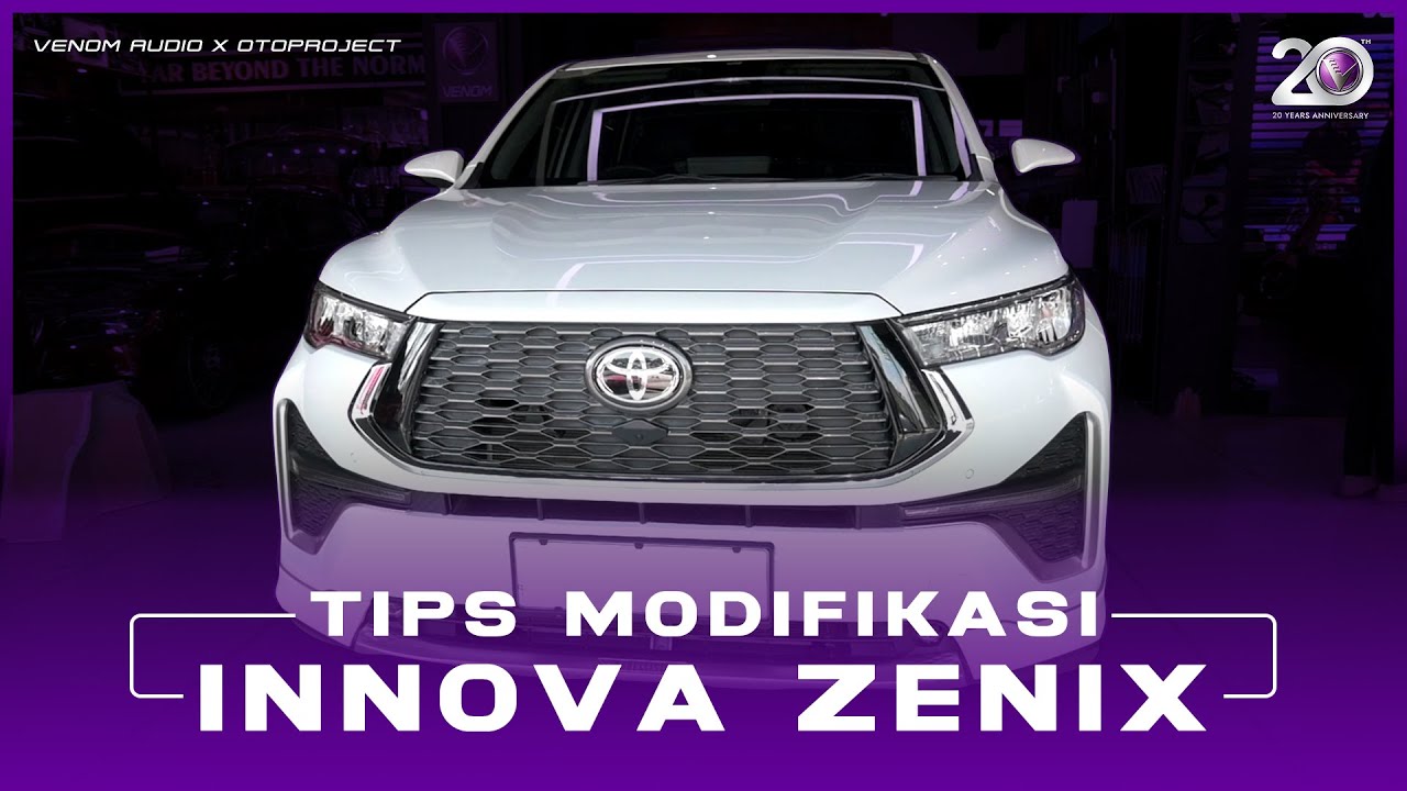 Tips modifikasi Innova Zenix by Venom Audio X Otoproject - YouTube