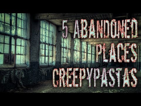 5 SCARY STORIES ABOUT ABANDONED PLACES | scary urban exploration - YouTube