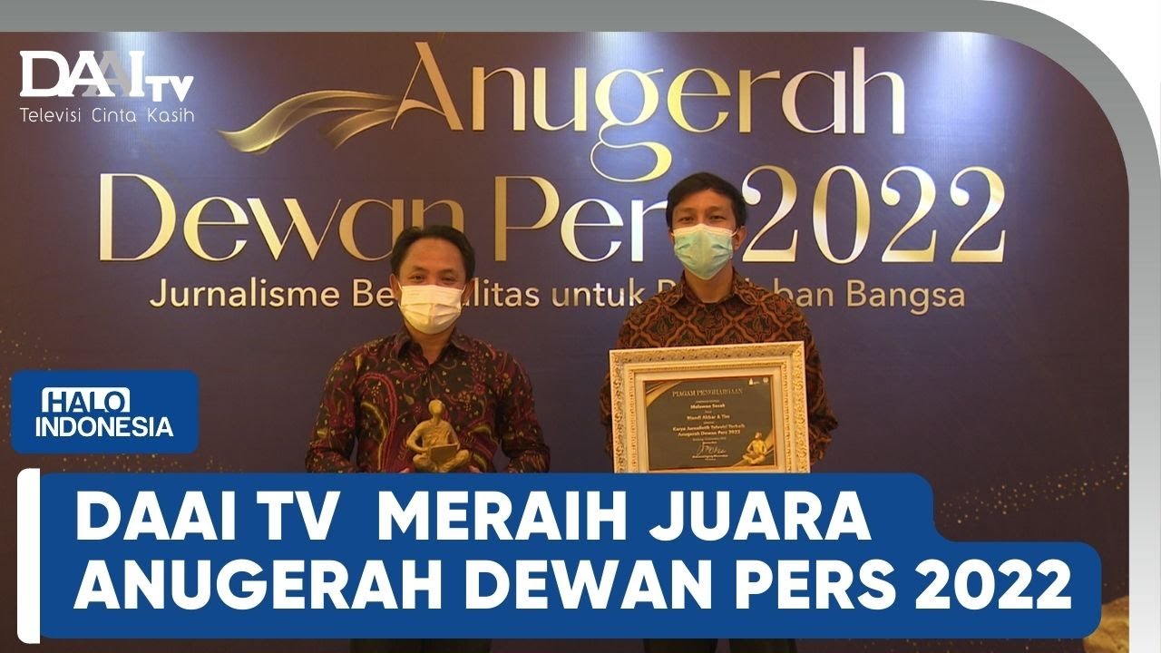 DAAI TV Jakarta Meraih Penghargaan Anugerah Dewan Pers 2022 | Halo Indonesia - YouTube