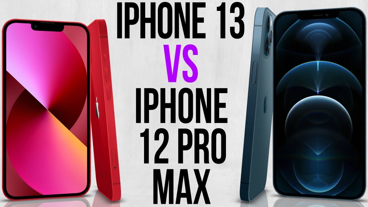 iPhone 13 vs iPhone 12 Pro Max (Comparativo) - YouTube