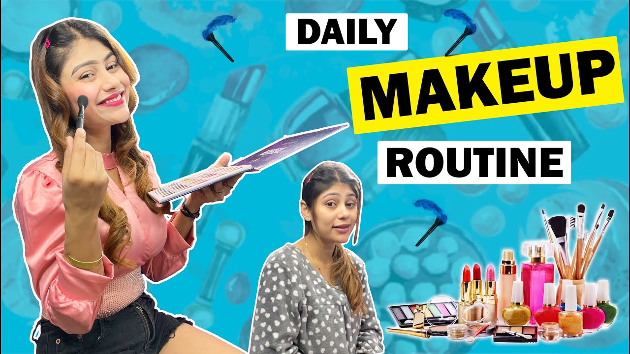 MY DAILY MAKEUP ROUTINE || SMRITI RAJPUT || - YouTube