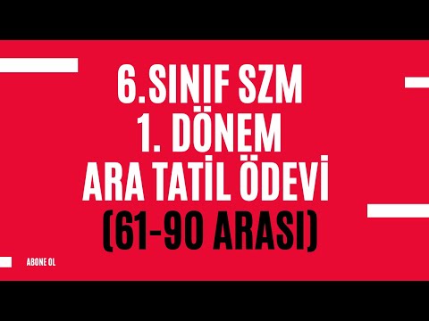 6. SINIF SZM 1. DÖNEM ARA TATİL ÖDEVİ (61-90 ARASI) ÇÖZÜMLERİ