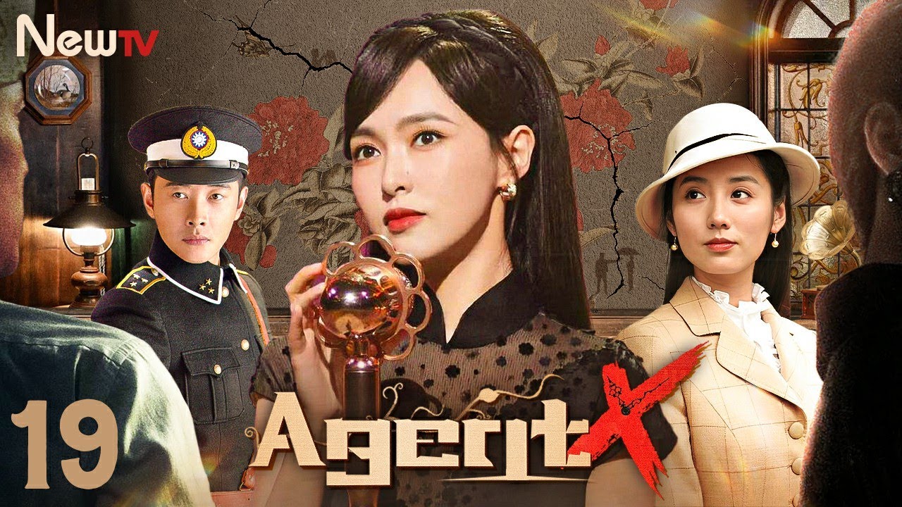 【ENG SUB】Episode 19丨Agent X丨X女特工丨Tiffany Tang，Luo Jin，Coco Lyu - YouTube