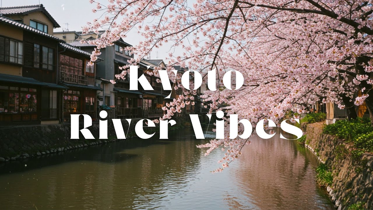 Kyoto River Vibes 🌸 Japanese Lofi Hip Hop Mix 🎧 Peaceful Spring To ...