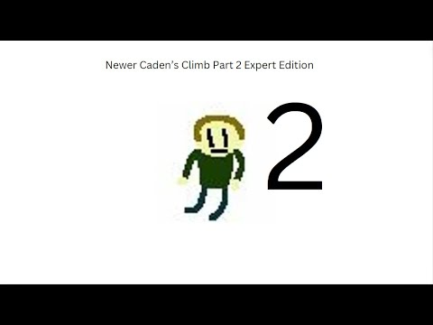 Newer Caden's Climb Part 2 Expert Difficulty - YouTube
