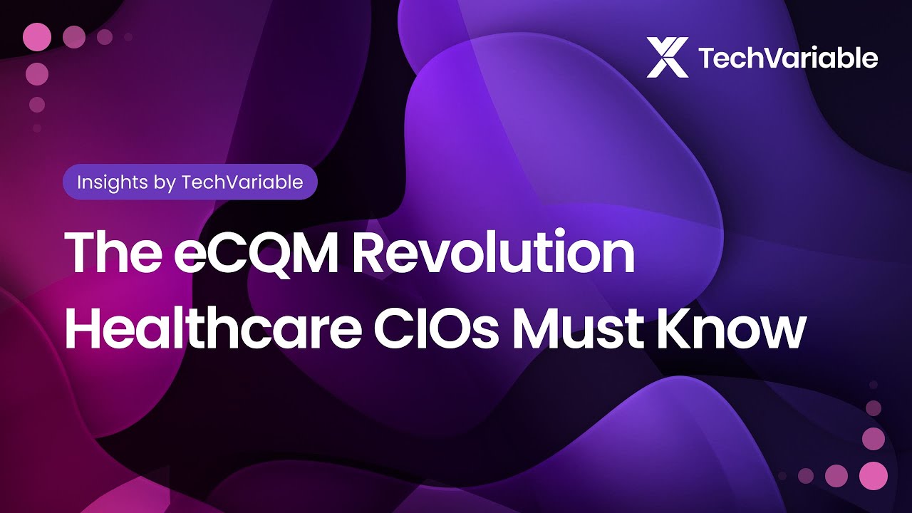 How eCQMs Fix Quality Reporting w/ EHR Data | TechVariable - YouTube