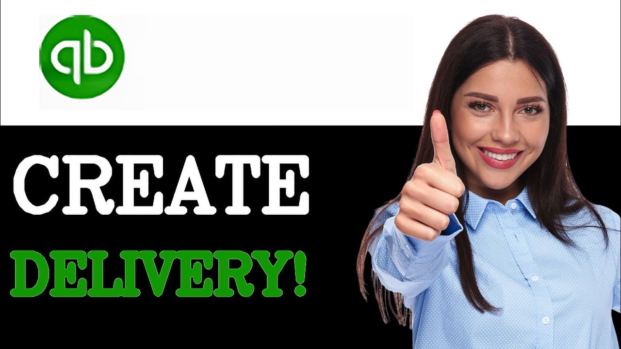 How To Create Delivery Note In Quickbooks Online Full Guide (2025 ...