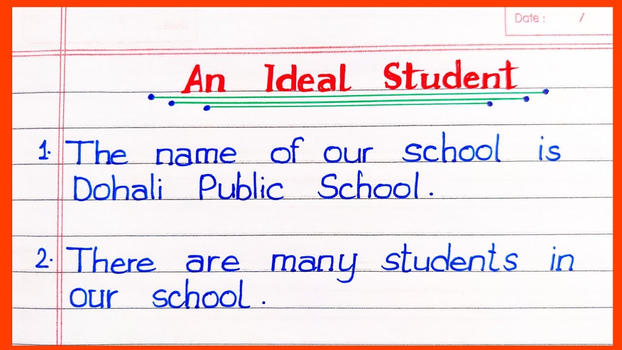 Writing an essay on An ideal Student ☺️ An ideal Student paragraph/10 ...