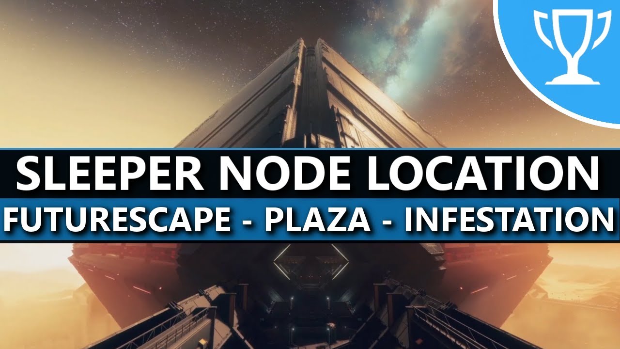 Destiny 2 - Futurescape, Plaza, Infestation (Sleeper Node Location ...