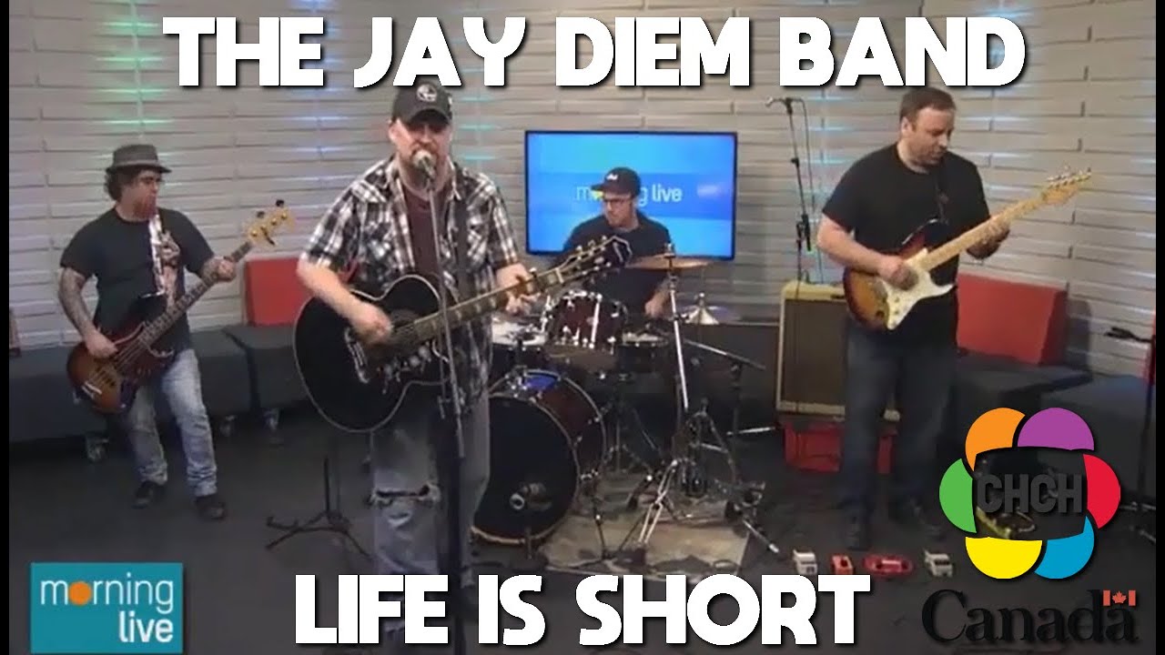 The Jay Diem Band - Life Is Short - CHCH Morning Live - Television ...