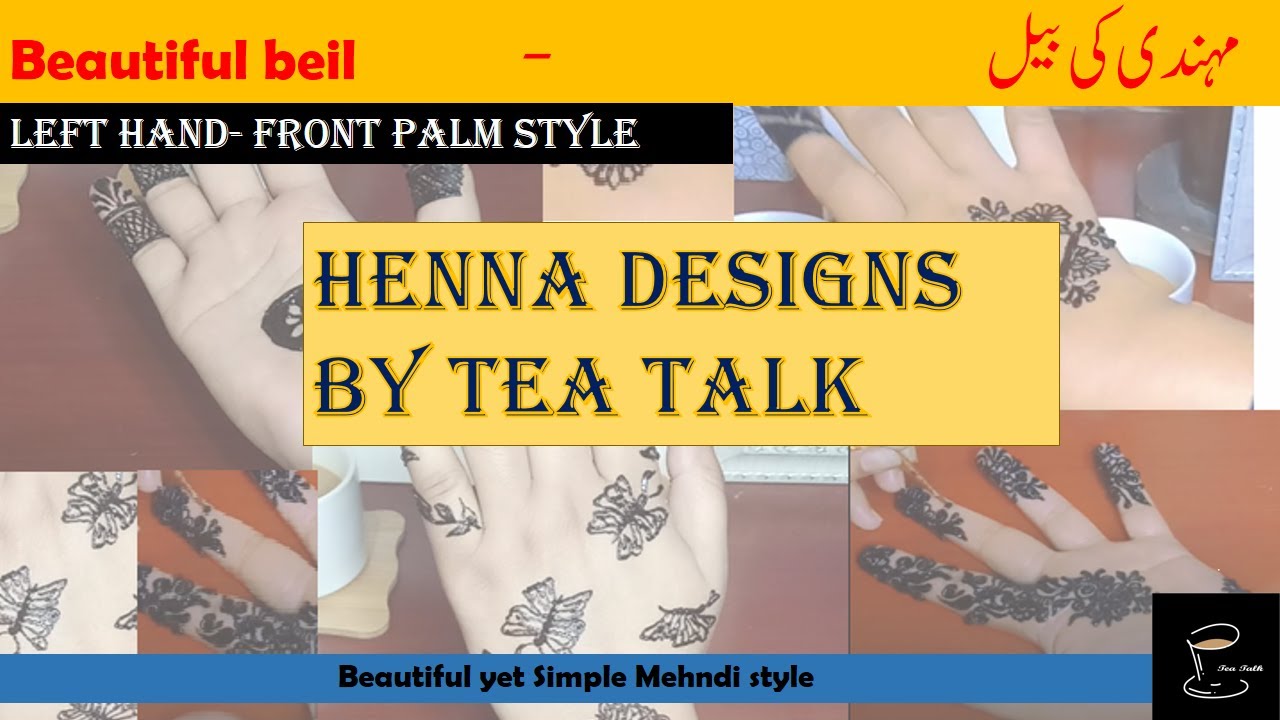 Henna design || beautiful beil || Left hand front side || Tea talk ...