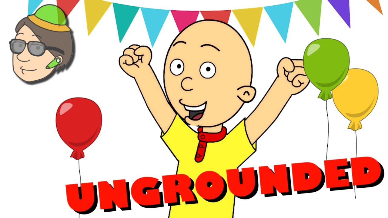 Caillou Gets Ungrounded?! (APRIL FOOLS) - YouTube