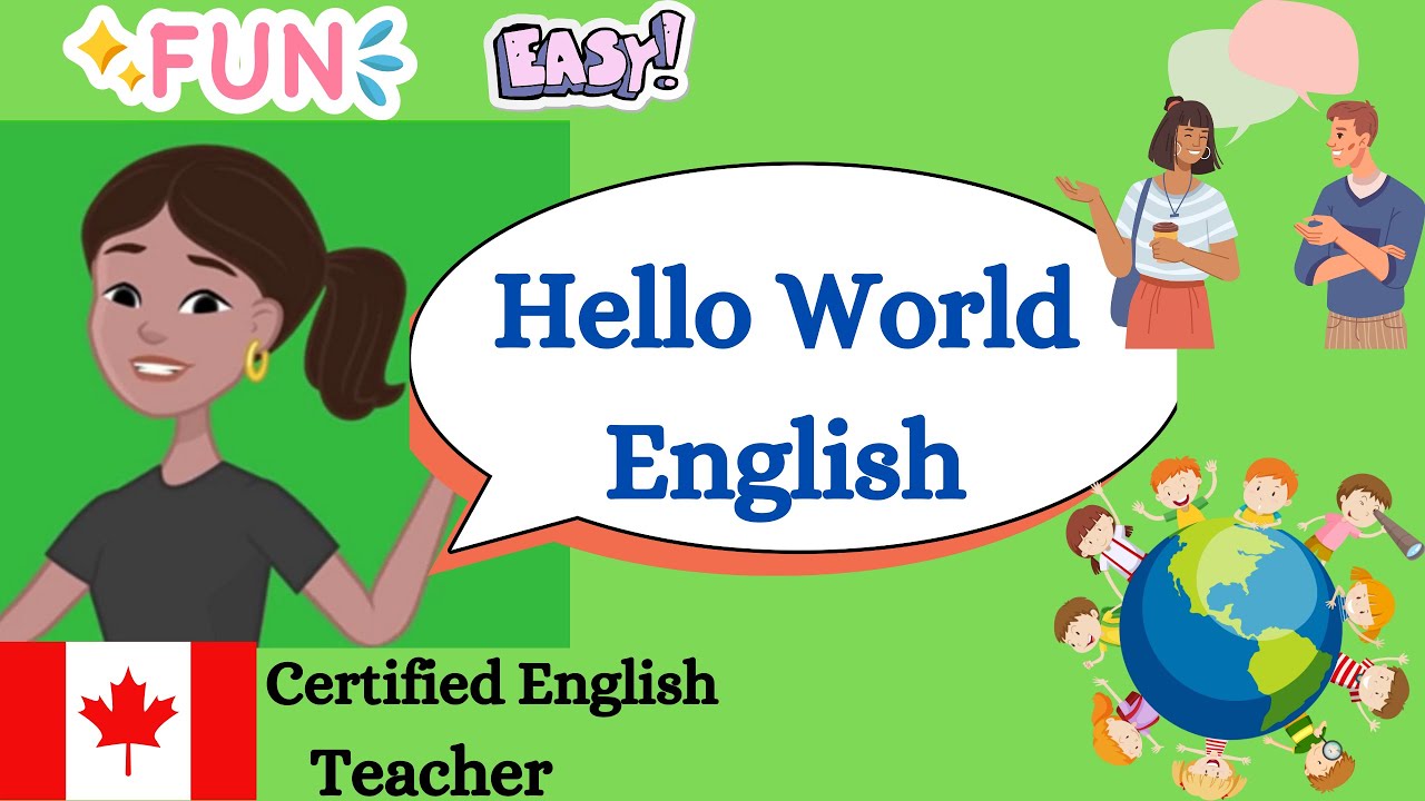 Hello World English Learning Channel for kids and English learners of all ages. - YouTube