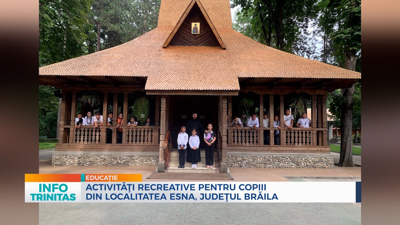 Activităţi recreative pentru copiii din localitatea Esna, judeţul ...
