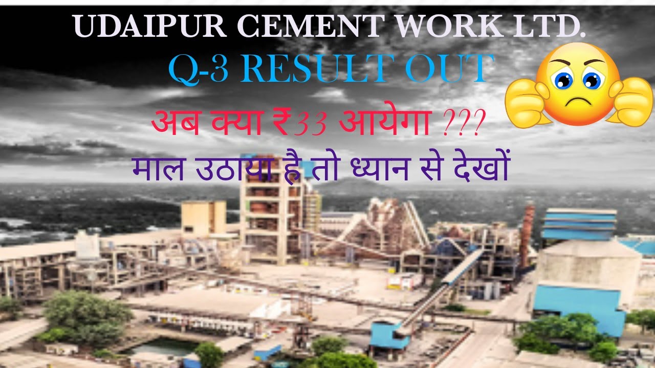 Udaipur Cement Work Ltd. | Udaipur Cement Share Latest News | Q3 ...